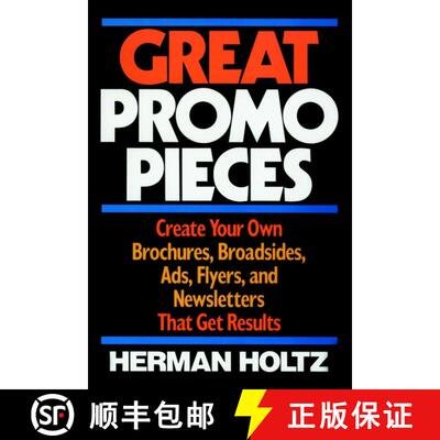 【3-4周达】Great Promo Pieces: Create Your Own Brochures Broadsides Ads Flyers And News Letters That ... [9780471632245]