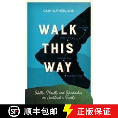 【3-4周达】Walk This Way: Hills, Thrills and Headaches on Scotland's Trails [9781909430303]