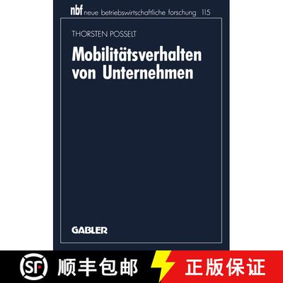 【3-4周达】Mobilitätsverhalten von Unternehmen : Eine industrieökonomische Analyse [9783663051626]