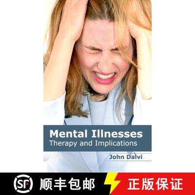 【3-4周达】精装 Mental Illnesses: Therapy and Implications: Therapy and Implications [9781632422750]