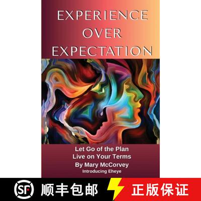 【3-4周达】Experience Over Expectation: Let Go of the Plan and Live on Your Terms [9798999553706]