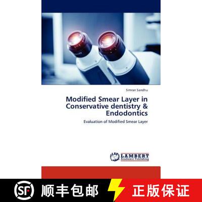 预订 Modified Smear Layer in Conservative dentistry & Endodontics [9783847311843]