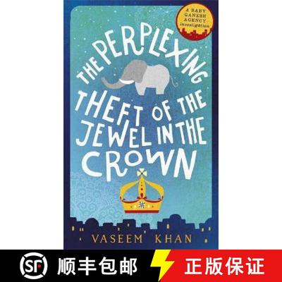【3-4周达】Perplexing Theft of the Jewel in the Crown: Baby Ganesh Agency Book 2 [9781473612327]
