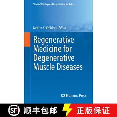 【3-4周达】精装 Regenerative Medicine for Degenerative Muscle Diseases [9781493932276]