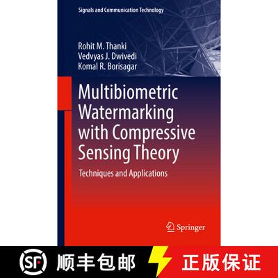 【3-4周达】精装 Multibiometric Watermarking with Compressive Sensing Theory : Techniques and Applicat... [9783319731827]