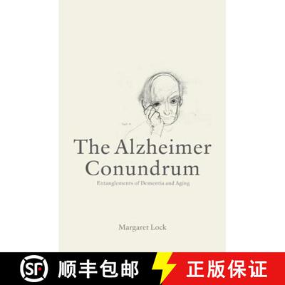 【3-4周达】精装 The Alzheimer Conundrum – Entanglements of Dementia and Aging [9780691149783]