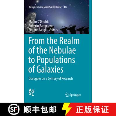 【3-4周达】From the Realm of the Nebulae to Populations of Galaxies : Dialogues on a Century of Resea... [9783319809410]