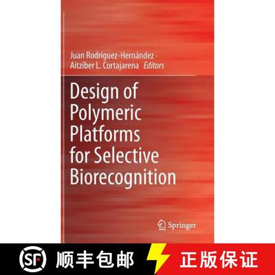 【3-4周达】Design of Polymeric Platforms for Selective Biorecognition (1st ed. 2015) (1st ed. 2015) [9783319170602]