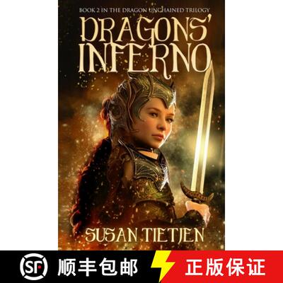【3-4周达】Dragons' Inferno: Book 2 in the Dragon Unchained Trilogy [9780990489221]