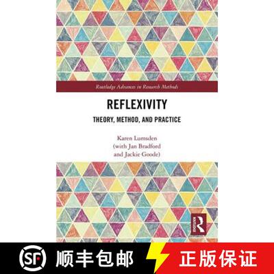 【3-4周达】精装 Reflexivity : Theory, Method, and Practice [9781138911864]