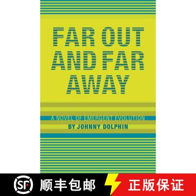 【3-4周达】Far Out and Far Away  : A Novel of Emergent Evolution [9780907791409]