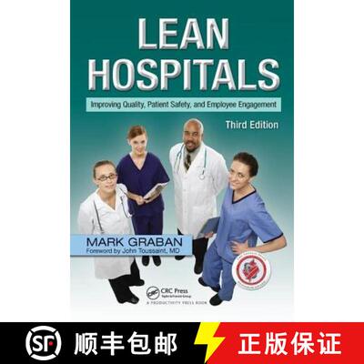 【3-4周达】精装 Lean Hospitals: Improving Quality, Patient Safety, and Employee Engagement, Third Edi... [9781138431591]