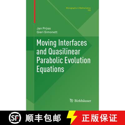 【3-4周达】Moving Interfaces and Quasilinear Parabolic Evolution Equations (Softcover reprint of the ... [9783319801964]