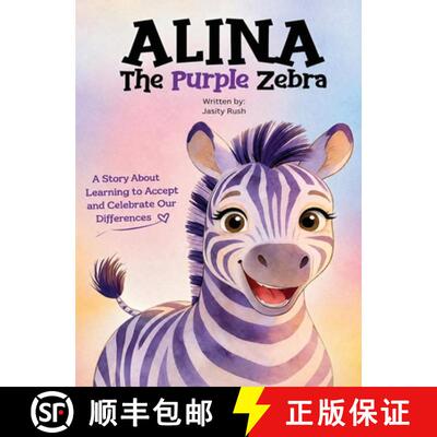【3-4周达】精装 Alina the Purple Zebra: A Story About Learning to Accept and Celebrate Our Differences [9798295891496]
