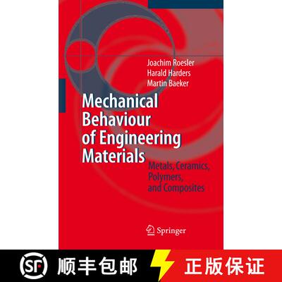 【3-4周达】Mechanical Behaviour of Engineering Materials : Metals, Ceramics, Polymers, and Composites [9783642092527]