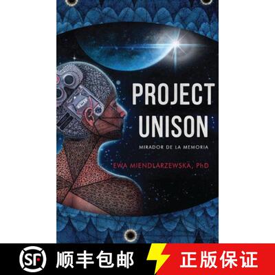 【3-4周达】Project Unison: A NeuroScience Fiction Suspense [9781939665027]