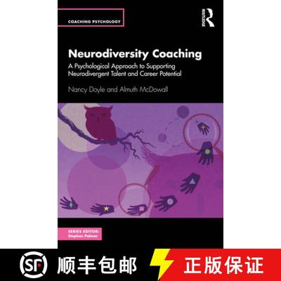 【3-4周达】Neurodiversity Coaching: A Psychological Approach to Supporting Neurodivergent Talent and ... [9781032436524]