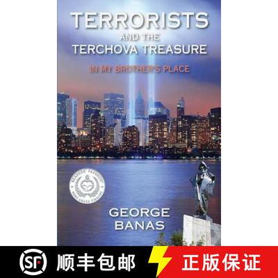【3-4周达】Terrorists and the Terchova Treasure: In My Brother's Place [9780615910161]