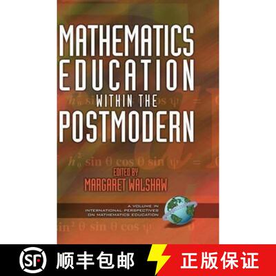 【3-4周达】精装 Mathematics Education Within the Postmodern (Hc) [9781593111311]