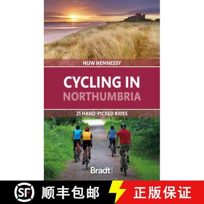 【3-4周达】Cycling in Northumbria: 21 Hand-Picked Rides [9781804690956]