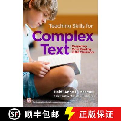 【3-4周达】Teaching Skills for Complex Text: Deepening Close Reading in the Classroom [9780807758144]