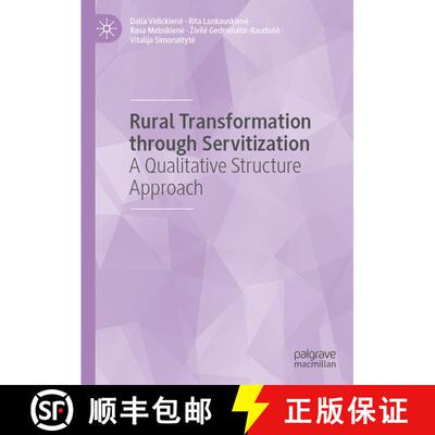 【3-4周达】精装 Rural Transformation through Servitization : A Qualitative Structure Approach [9783031471858]