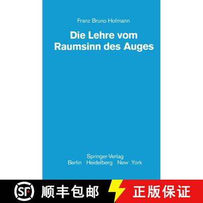 【3-4周达】Die Lehre vom Raumsinn des Auges (2. Auflage 1925) (2. Auflage 1925) (2. Auflage 1925) (2.... [9783642863073]
