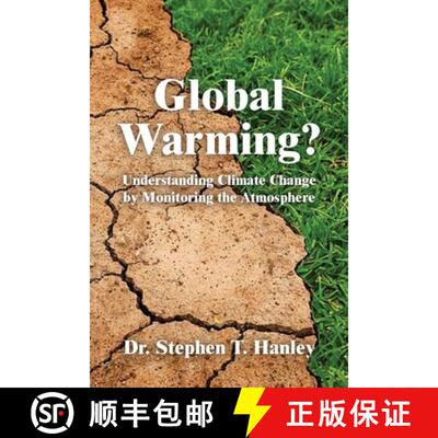 【3-4周达】Global Warming?: Understanding Climate Change by Monitoring the Atmosphere [9781649131492]