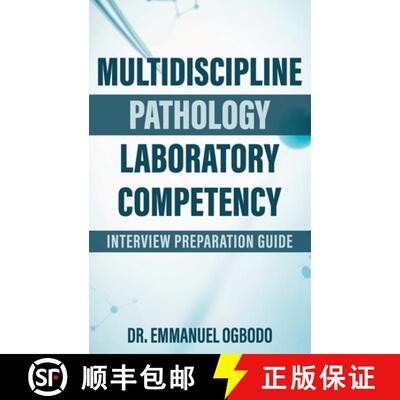【3-4周达】精装 MULTIDISCIPLINE PATHOLOGY LABORATORY COMPETENCY : INTERVIEW PREPARTAION GUIDE [9781918465358]