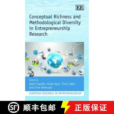 【3-4周达】Conceptual Richness and Methodological Diversity in Entrepreneurship Research [9781782547303]
