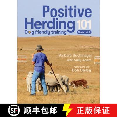 【3-4周达】Positive Herding 101: Dog-friendly training [9781736844311]