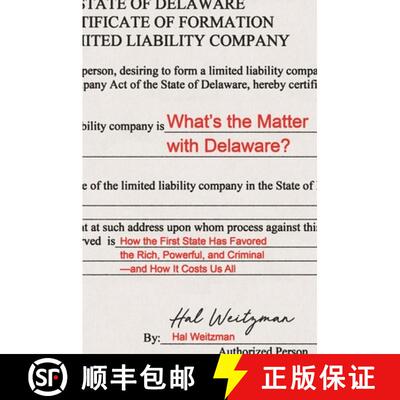 【3-4周达】精装 What′s the Matter with Delaware? – How the First State Has Favored the Rich, Powerf... [9780691180007]