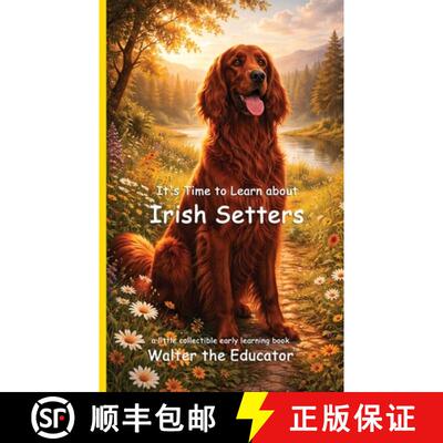 【3-4周达】It's Time to Learn about Irish Setters [9798295509667]