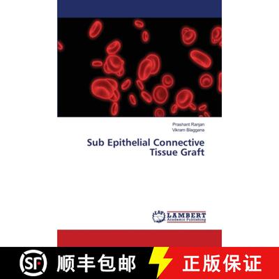 预订 Sub Epithelial Connective Tissue Graft [9786203194517]