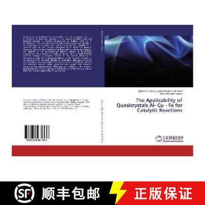 预订 The Applicability of Quasicrystals Al- Cu - Fe for Catalytic Reactions [9783659931536]