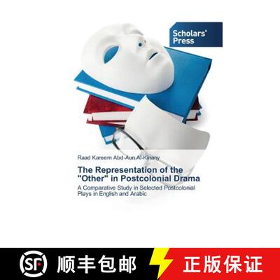 预订 The Representation of the Other in Postcolonial Drama [9783639862164]