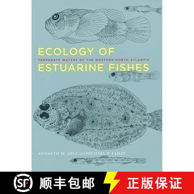 【3-4周达】Ecology of Estuarine Fishes – Temperate Waters of of the Western North Atlantic [9780801894718]