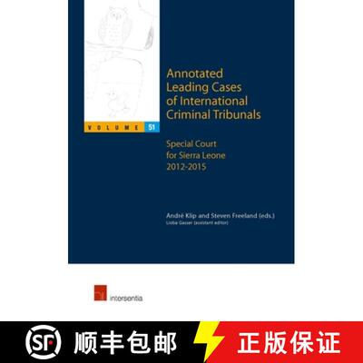 【3-4周达】Annotated Leading Cases of International Criminal Tribunals - Volume 51, Volume 51: Specia... [9781780684895]