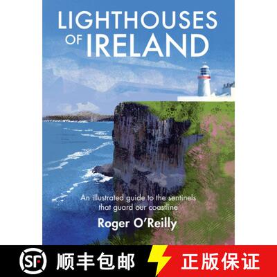 【3-4周达】精装 Lighthouses of Ireland: An Illustrated Guide to the Sentinels that Guard our Coastline [9781848893535]