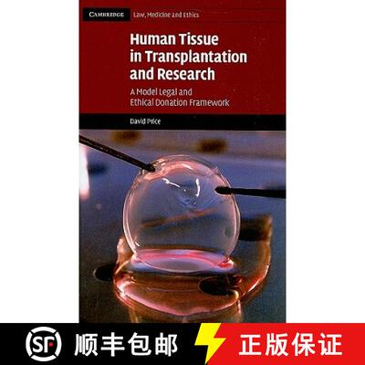 【3-4周达】Human Tissue in Transplantation and Research: A Model Legal and Ethical Donation Framework... [9780521883023]