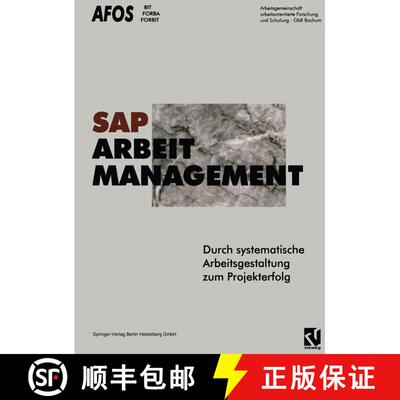 【3-4周达】SAP, Arbeit, Management : Durch systematische Arbeitsgestaltung zum Projekterfolg [9783528055363]