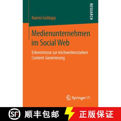 【3-4周达】Medienunternehmen im Social Web : Erkenntnisse zur reichweitenstarken Content-Generierung ... [9783658117368]