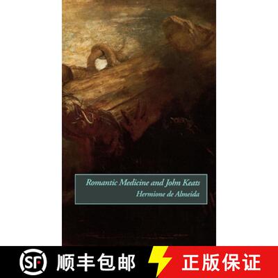 【3-4周达】精装 Romantic Medicine and John Keats [9780195063073]