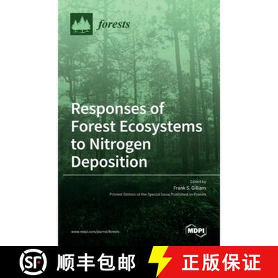 【3-4周达】Responses of Forest Ecosystems to Nitrogen Deposition [9783036520476]