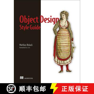 【3-4周达】Object Design Style Guide: Powerful Techniques for Creating Flexible, Readable, and Mainta... [9781617296857]