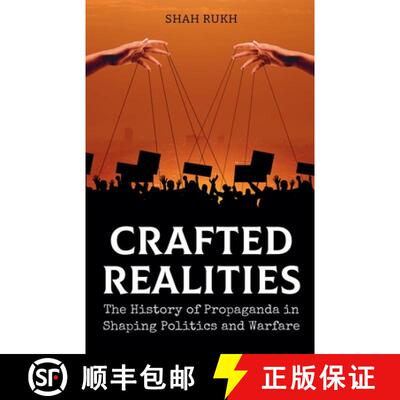 【3-4周达】Crafted Realities: The History of Propaganda in Shaping Politics and Warfare [9798227210180]