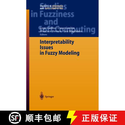 【3-4周达】精装 Interpretability Issues in Fuzzy Modeling [9783540029328]
