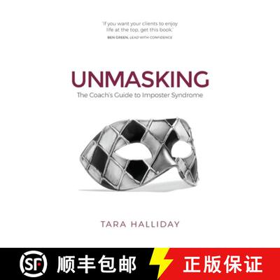【3-4周达】Unmasking: The Coach's Guide to Imposter Syndrome [9781781333006]