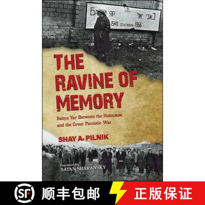 【3-4周达】精装 The Ravine of Memory: Babyn Yar Between the Holocaust and the Great Patriotic War [9781626710924]