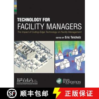 【3-4周达】Technology For Facility Managers: The Impact Of Cutting-Edge Technology On Facility Manage... [9781118382837]